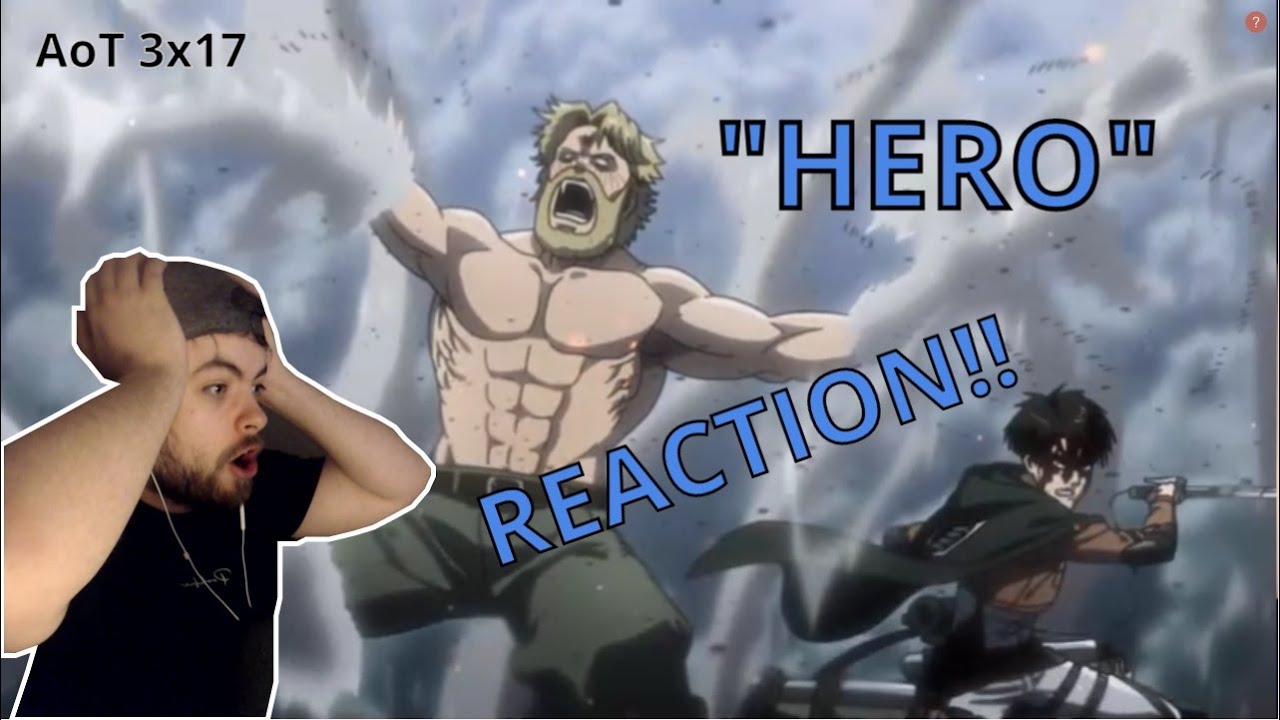 ATTACK ON TITAN - S3xE17 - REACTION - "Hero" 進撃の巨人 - YouTube