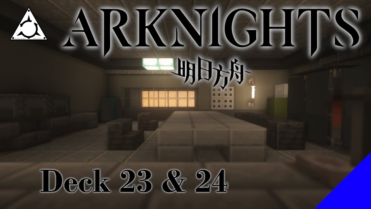 [Minecraft] Rhodes Island Landship Deck 23 & 24 - YouTube