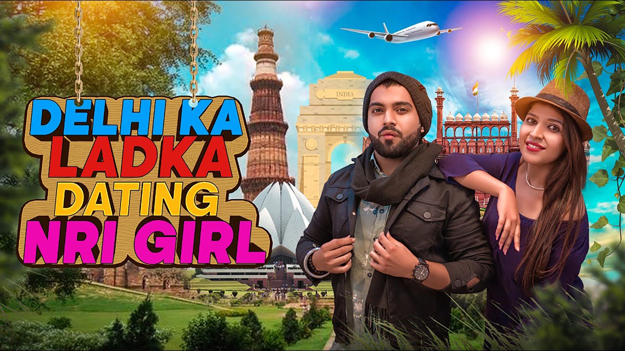 DELHI KA LADKA DATING NRI GIRL | Valentine's Day Special | Ojas Mendiratta | Oye Gulati - YouTube