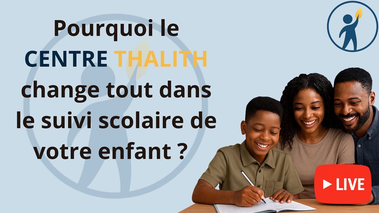 Pourquoi le CENTRE THALITH change tout dans le suivi scolaire de votre ...