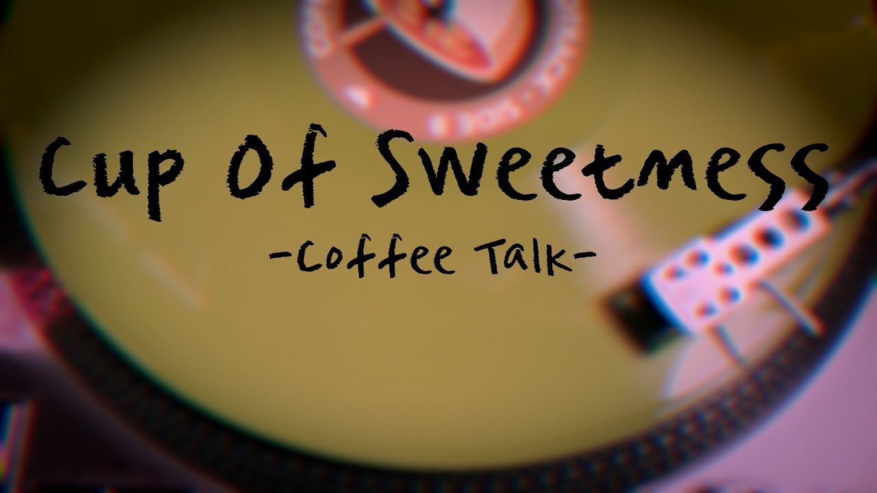Cup Of Sweetness / Andrew Jeremy / Coffee Talk (Original Game ...