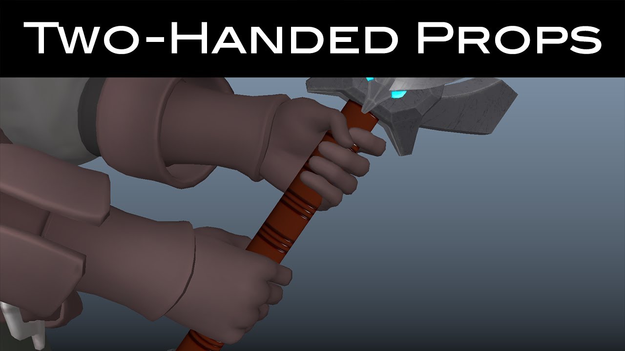 One and Two-Handed Prop Setup tutorial - YouTube