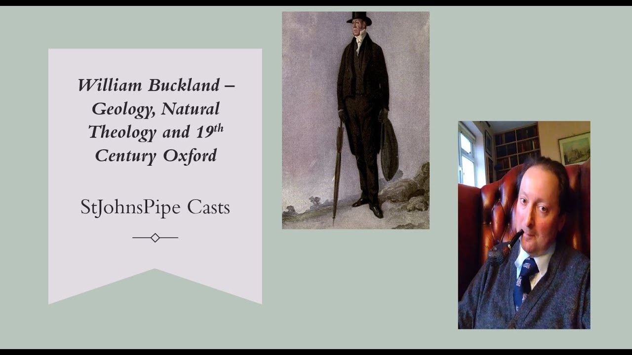 William Buckland: Geology, Natural Theology and 19th century Oxford ...