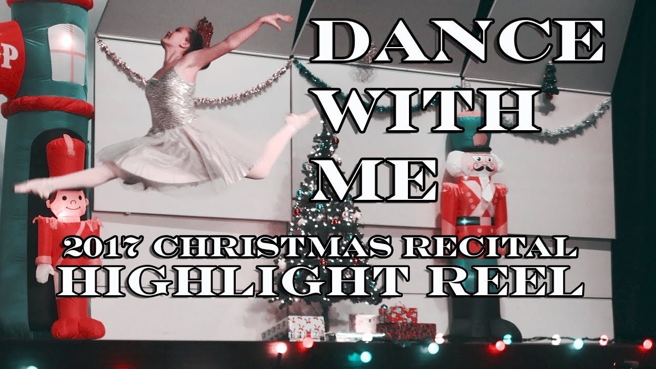 Dance With Me Dance Studio Christmas Recital 2017 - YouTube