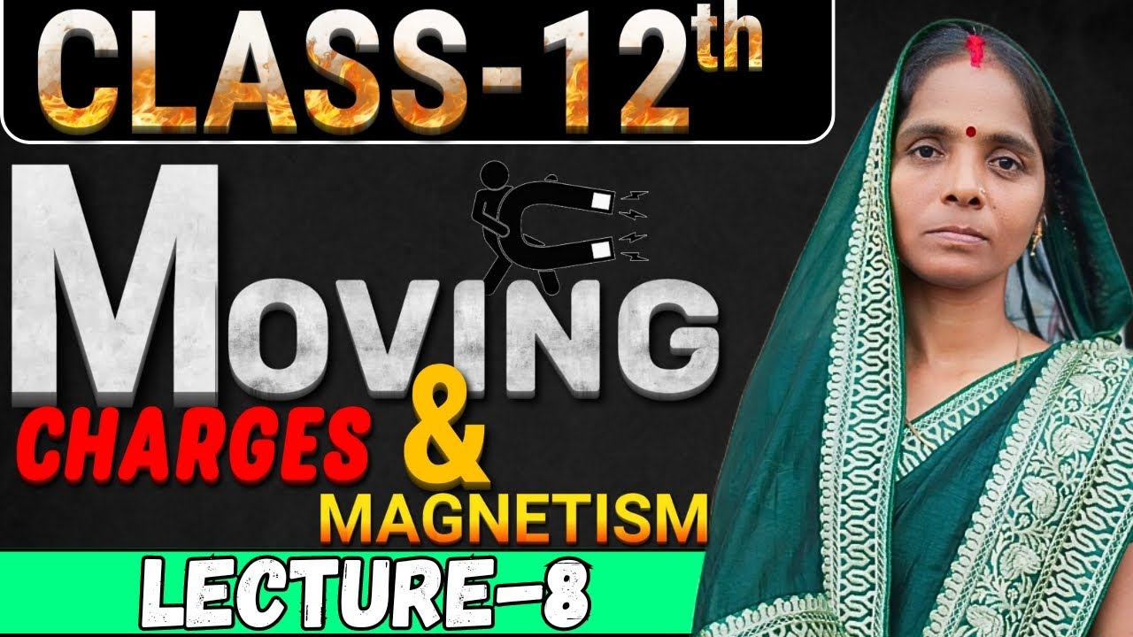 Moving charges and magnetism class 12 class 12 physics chapter 4 physics class 12 ch4 - YouTube