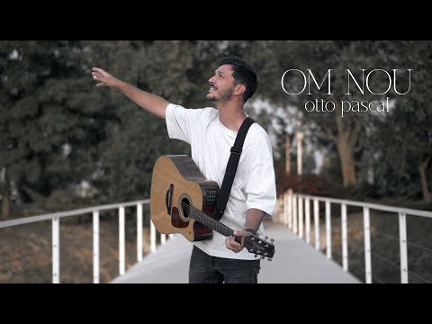 OM NOU - Otto Pascal  [OFFICIAL VIDEO]