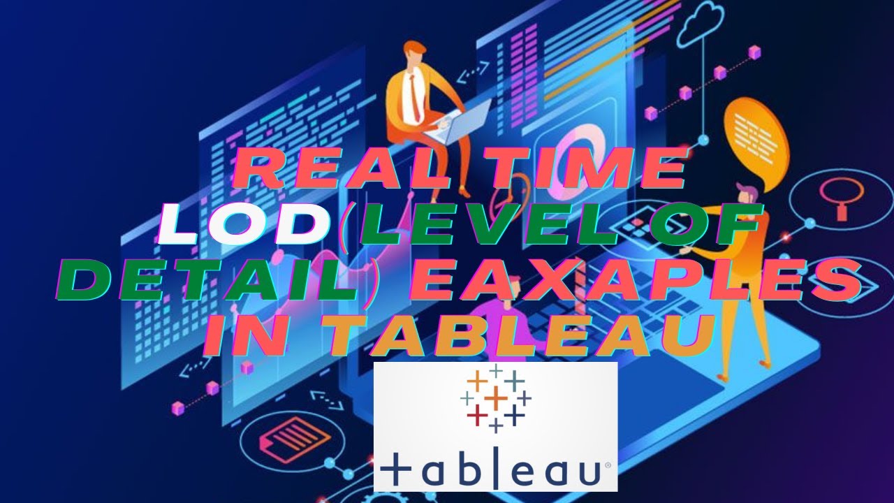 Realtime LOD (Level of Detail) Example in TABLEAU . LOD Practical in ...