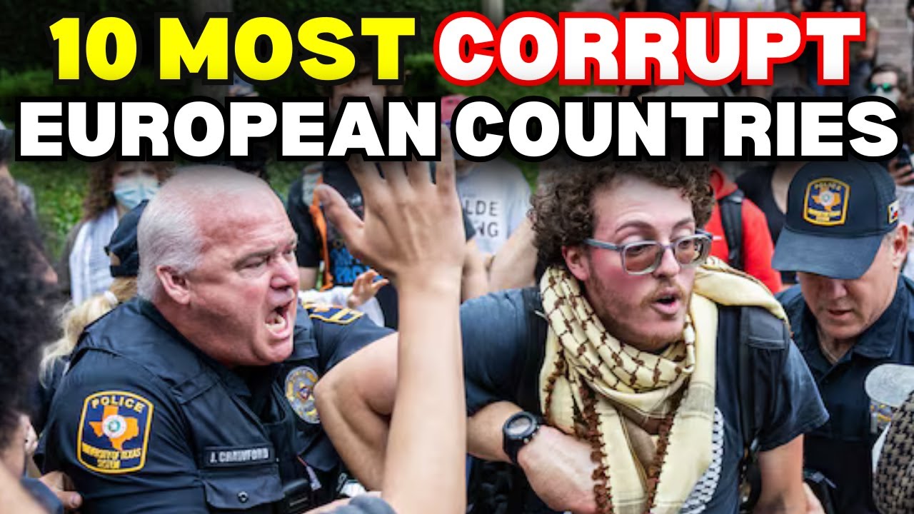 It's BEGUN: 10 Most CORRUPT European Countries! (2025) - YouTube