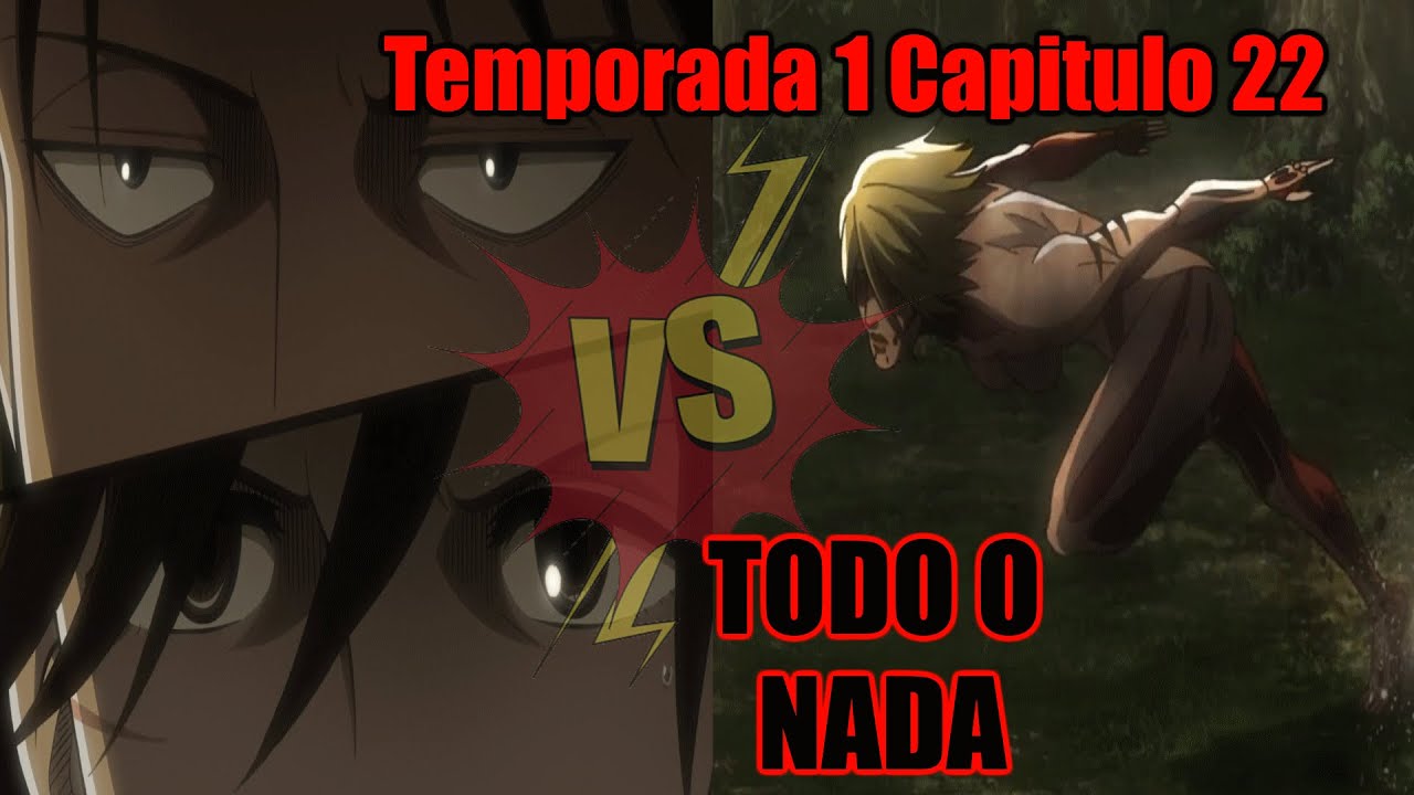 🔷 Attack on Titan Temporada 1 Capitulo 22 | Shingeki no Kyojin 22 ...