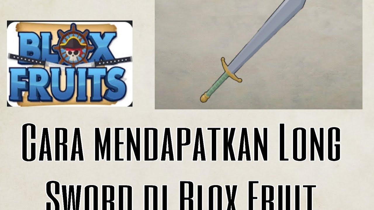 Cara mendapatkan Long Sword di Blox Fruit - YouTube