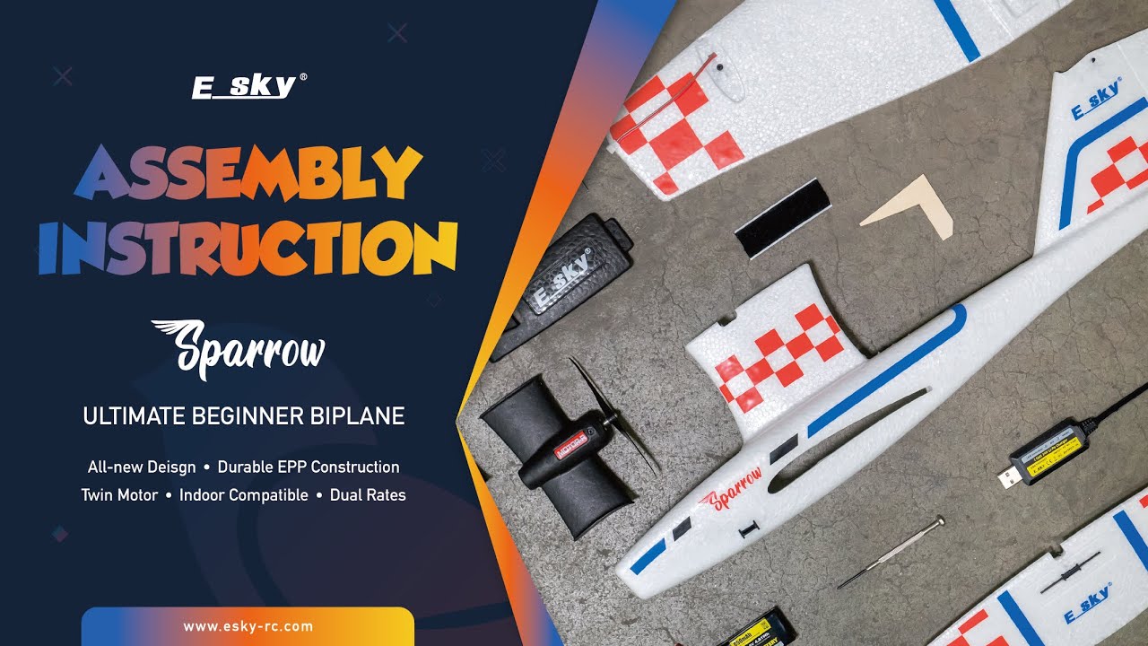 Beginner Practice - ESKY SPARROW Assembly Instruction (BTF Version ...