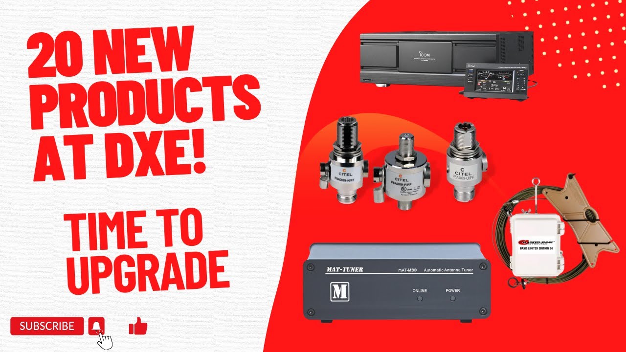 20 New Products to Upgrade Your Ham Radio Station at DX Engineering ...