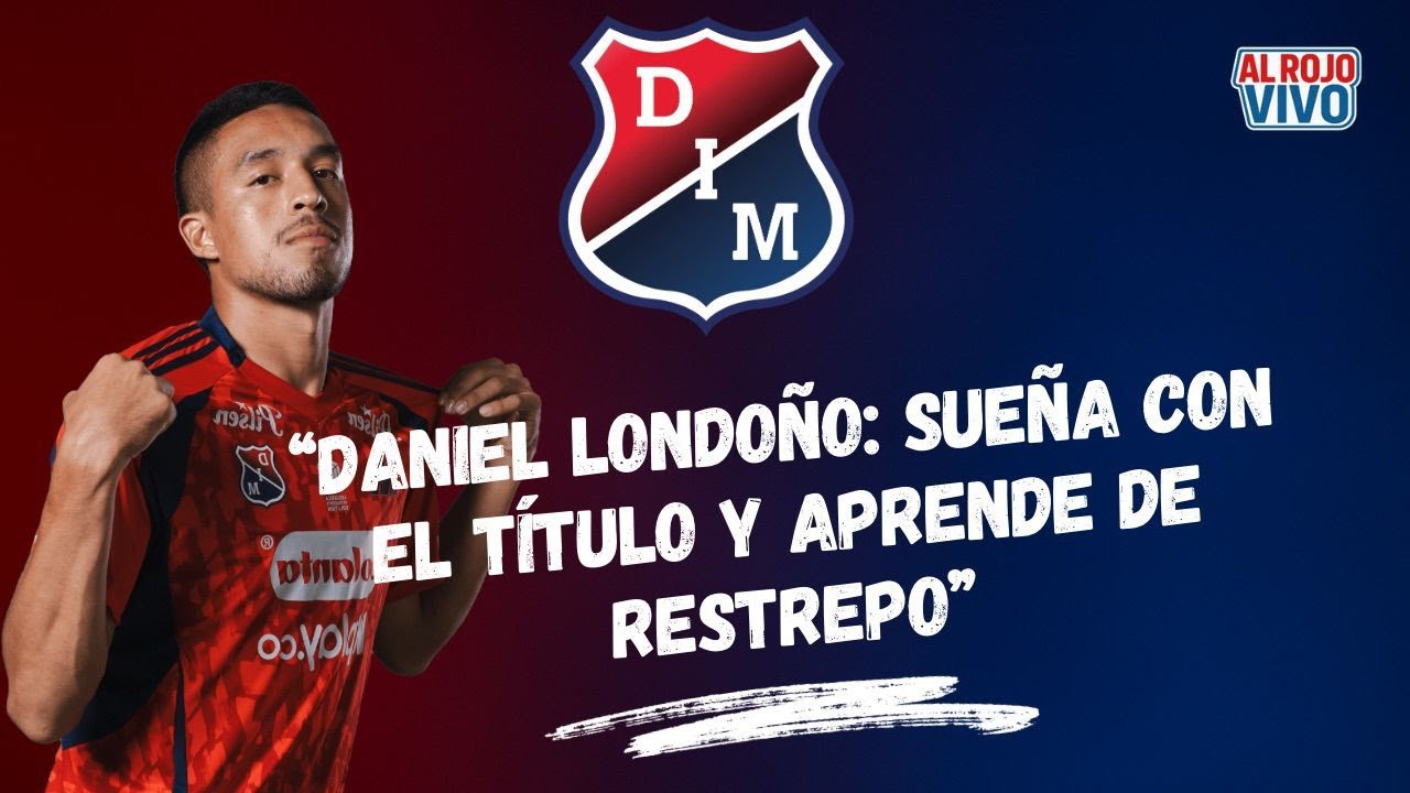 Daniel Londoño se confiesa: “Sueño con ser campeón con el DIM” ️💙 - YouTube