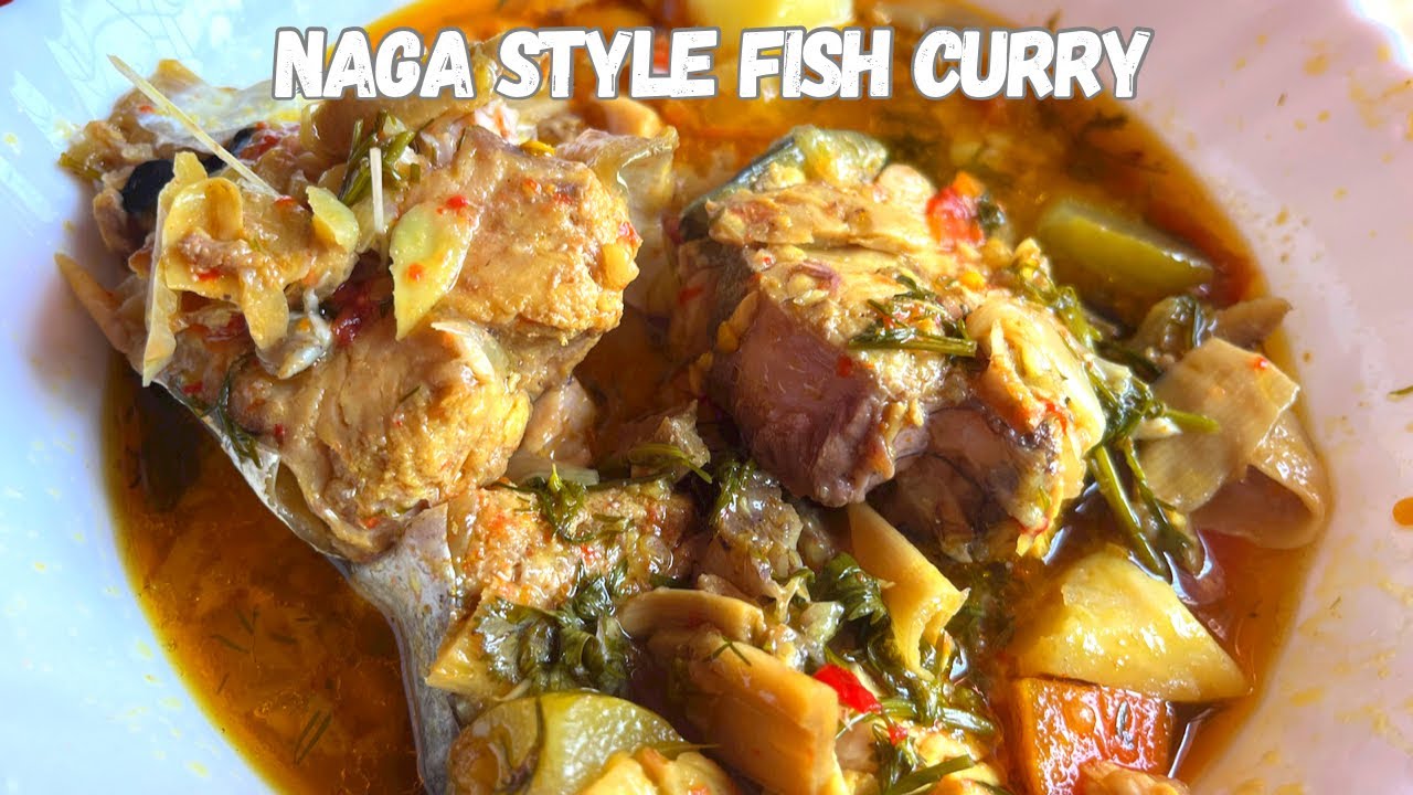 NAGA STYLE FISH BOILED CURRY WITH FERMENTED BAMBOO SHOOTS || FISH ...