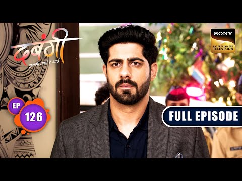 Asli Gunehgaar | Dabangii: Mulgii Aayi Re Aayi - Ep 126 | Full Episode | 22 Apr 2024