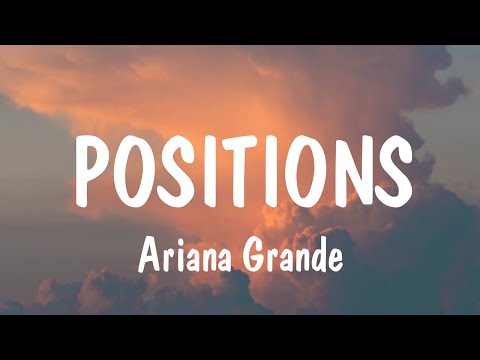 Ariana Grande - positions (Mix Lyrics) Justin Bieber, Clean Bandit,...