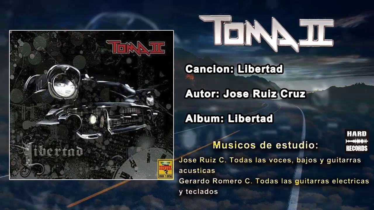 Toma II - Libertad - YouTube