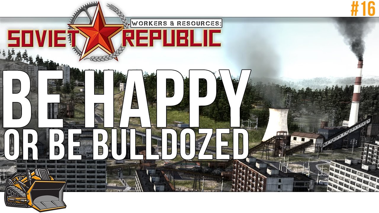 You will be happy, comrades | Workers and Resources Soviet Republic #16 ...