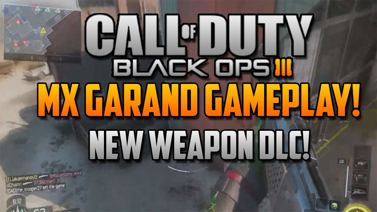 BLACK OPS 3 "MX GARAND GAMEPLAY" NEW Assault Rifle! (BO3 Weapon DLC ...