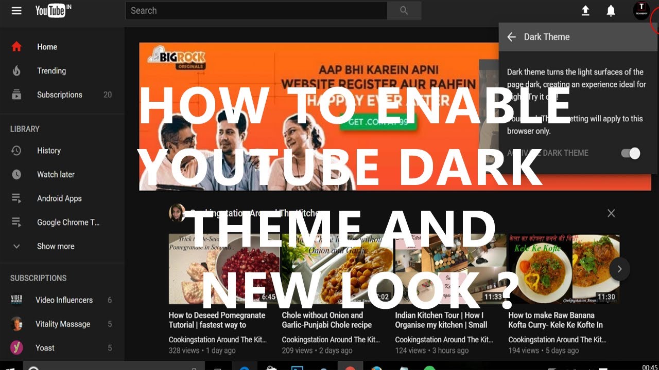 How To Enable YouTube's Dark Mode and New Look ? - YouTube