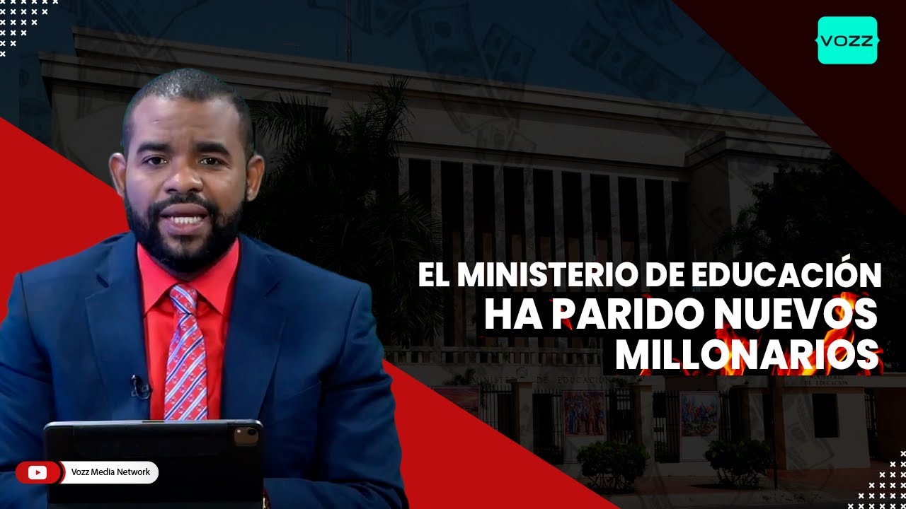 El Ministerio de Educación ha parido nuevos millonarios | Obniel ...