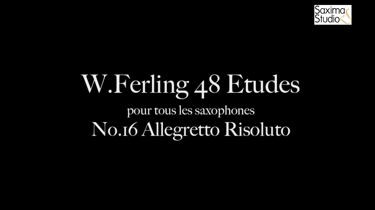 Etude No.16 〉from W.Ferling 48 ETUDES - Play Along - YouTube