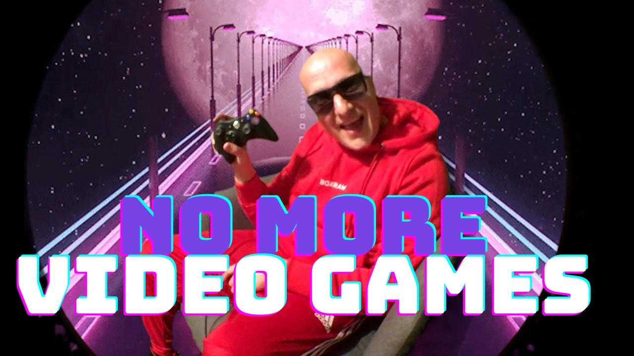 No More Video Games (Music Video) - YouTube