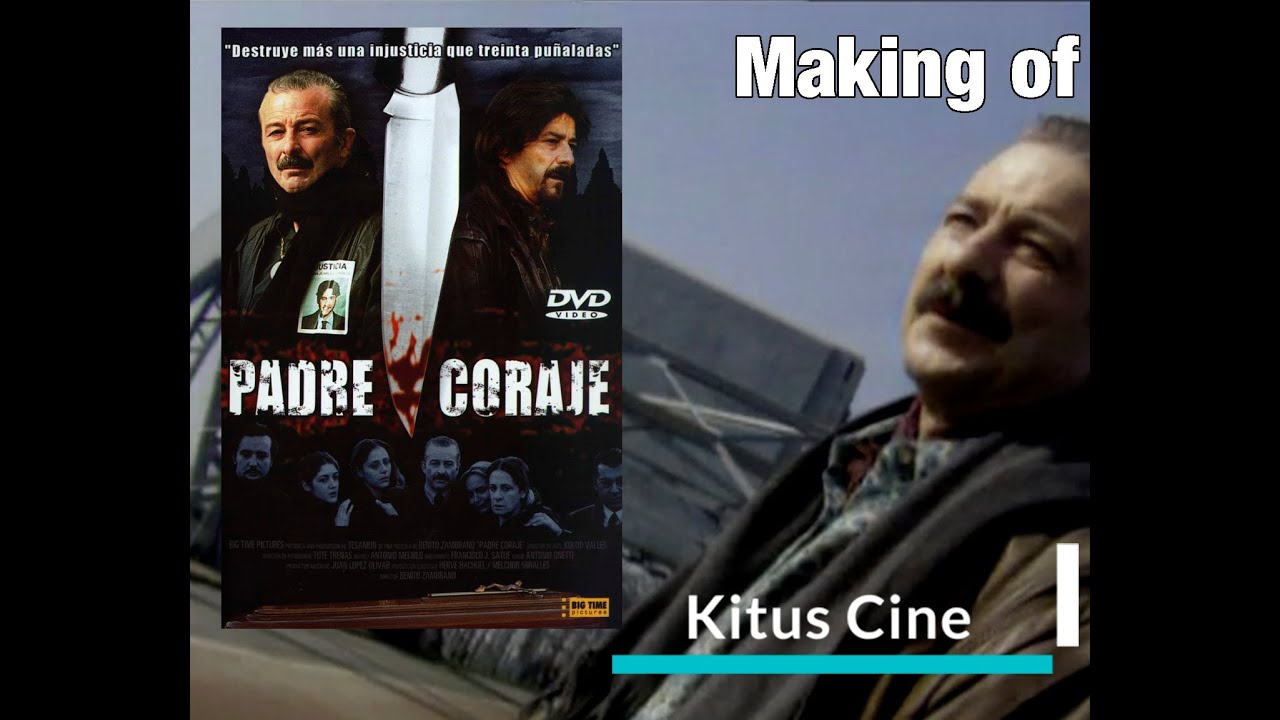 Asi se hizo PADRE CORAJE (Making Of subtitulado al español) - YouTube