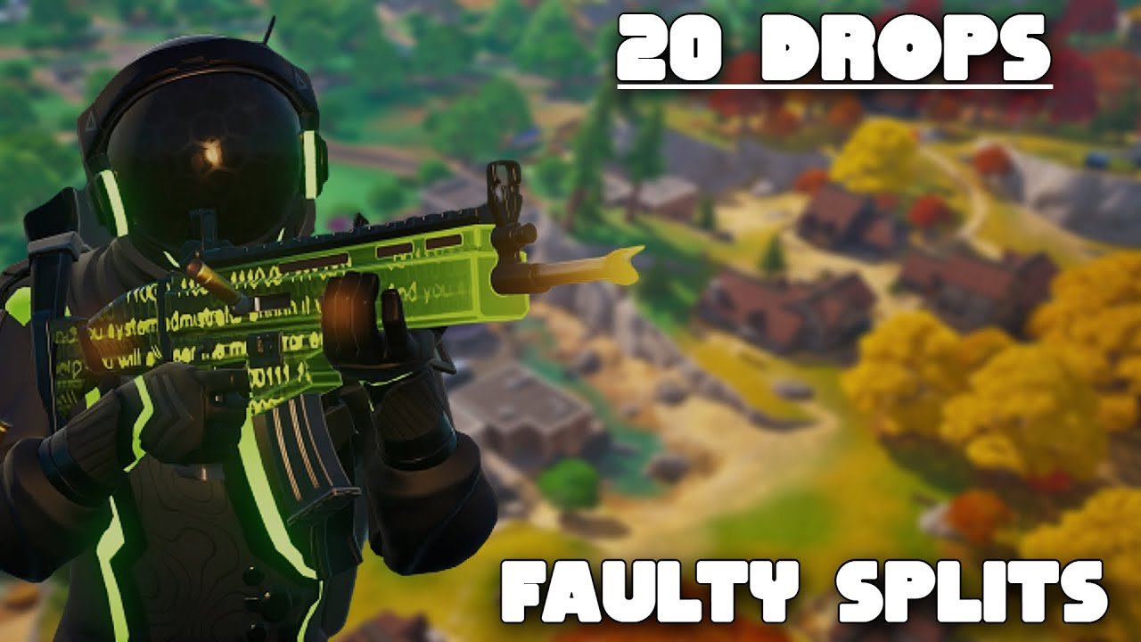 20 DROPS - [FAULTY SPLITS] - YouTube
