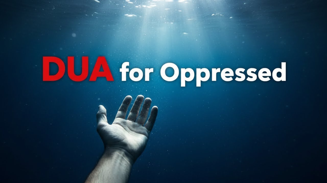 Powerful Dua for the Oppressed 💔 | Dua Against Injustice & Tyranny ...