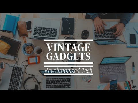 Vintage Gadgets That Revolutionized Tech Forever - YouTube