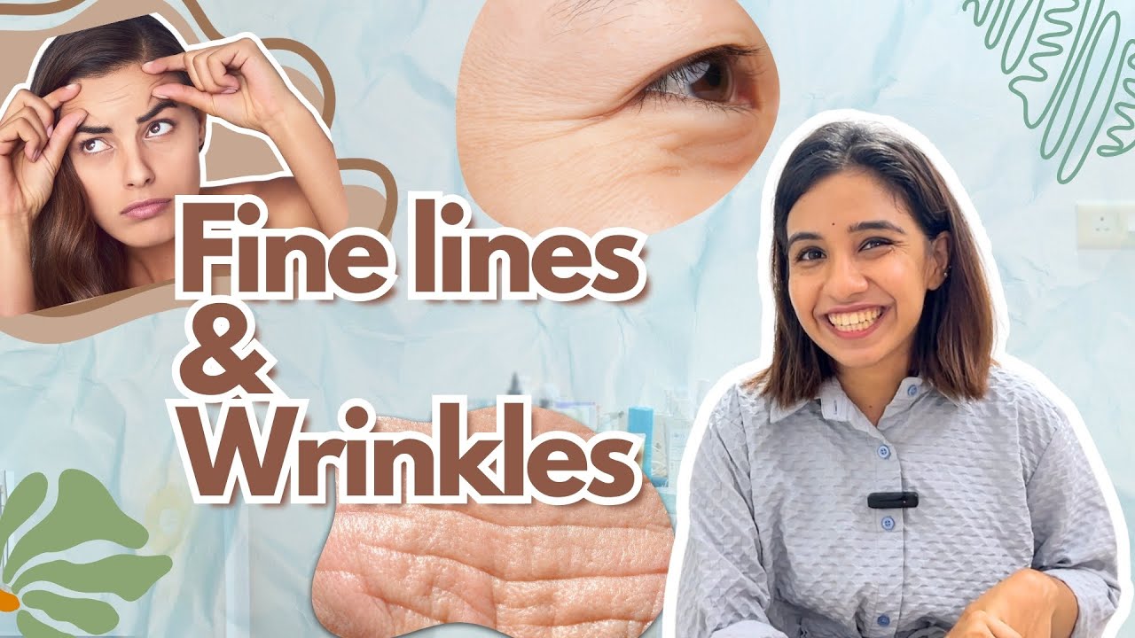 Fine Lines and Wrinkles|Reasons|Ingredients|Routine|Product ...
