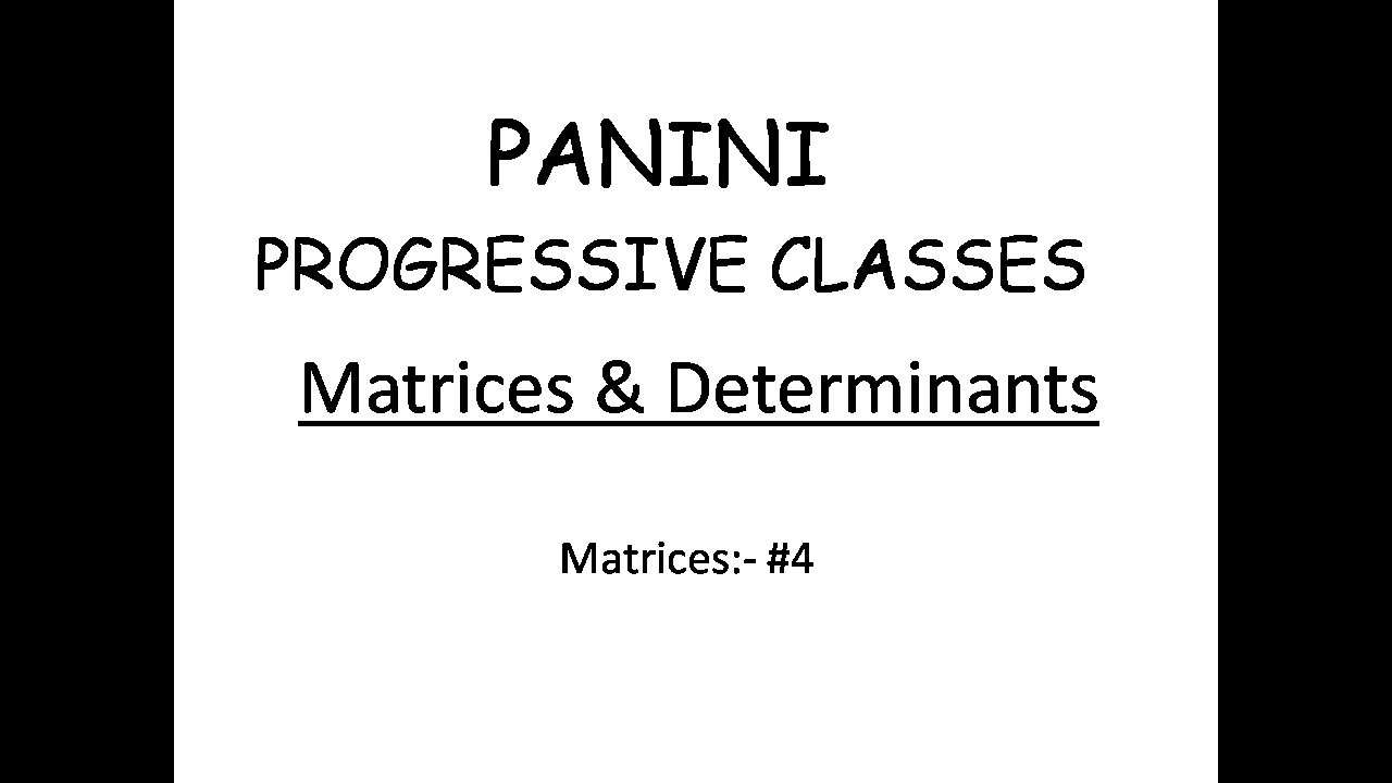MATRICES #4 | CLASS 12 | OPERATIONS ON MATRICES | PANINI PROGRESSIVE CLASSES - YouTube