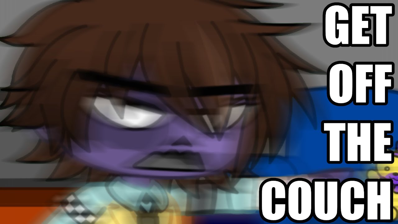 STOP!! GET OFF THE COUCH!!!! (FNaF Afton kids) - YouTube