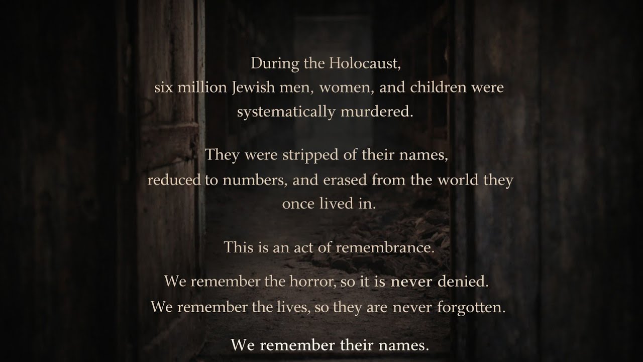 We Remember Their Names — Holocaust Remembrance (Never Forget) - YouTube