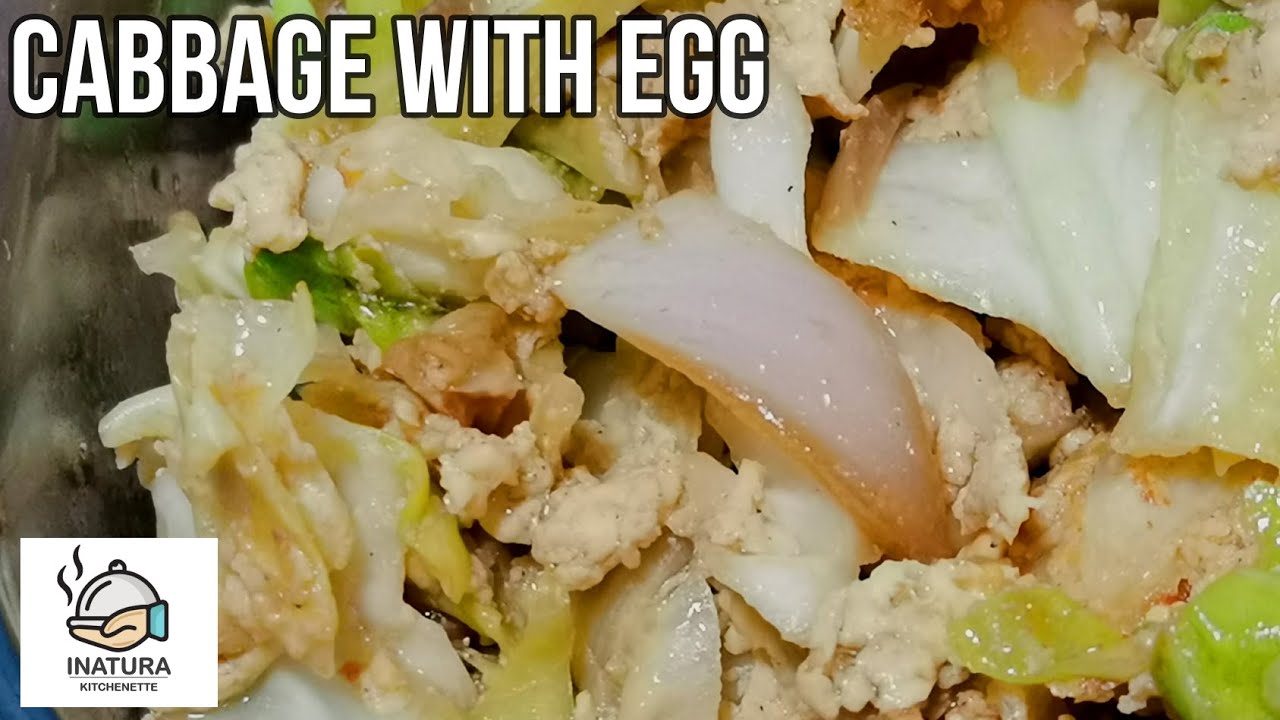 Cabbage (Repolyo) with Egg - YouTube