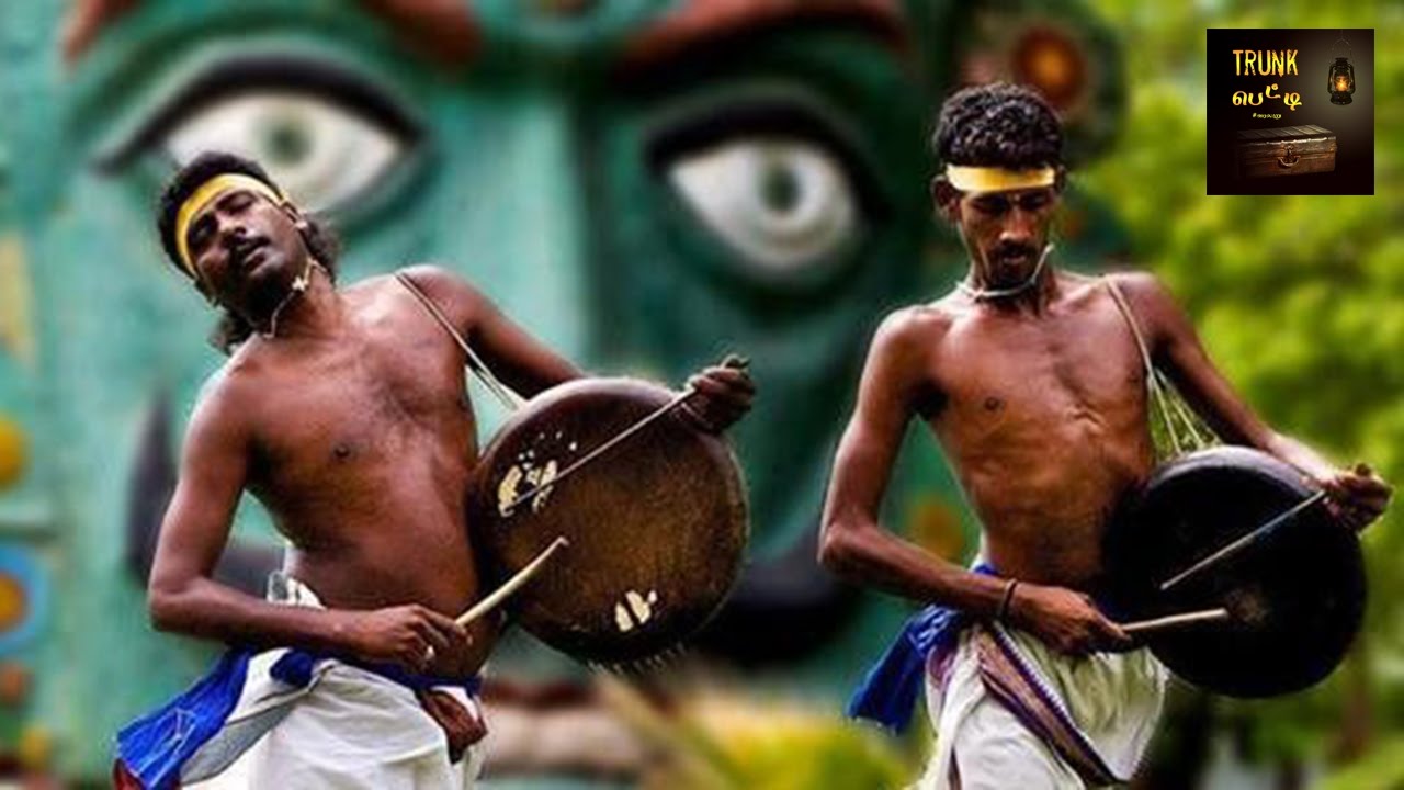 Strange History of Tharai Thappattai as Saavu Melam - Trunk பெட்டி - # ...