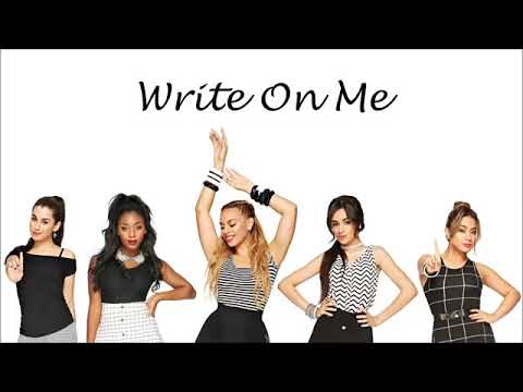 fifth harmony write on me lyrics - YouTube