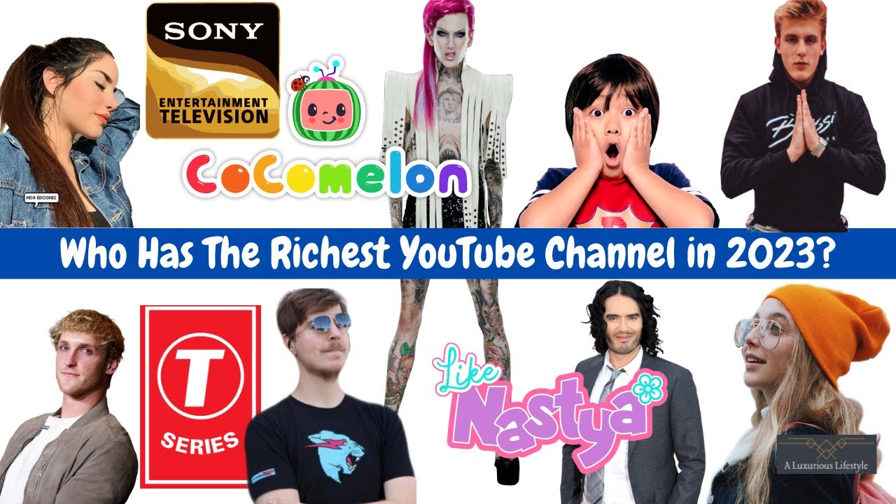 Unveiling The TOP 10 Richest Youtube Channels of 2023! - YouTube