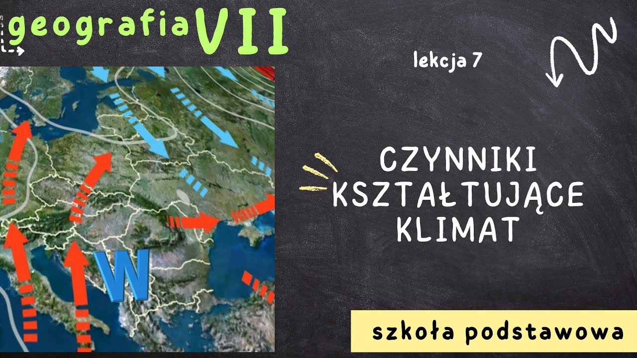 Geografia klasa 7 [Lekcja 7 - Czynniki kształtujące klimat] - YouTube