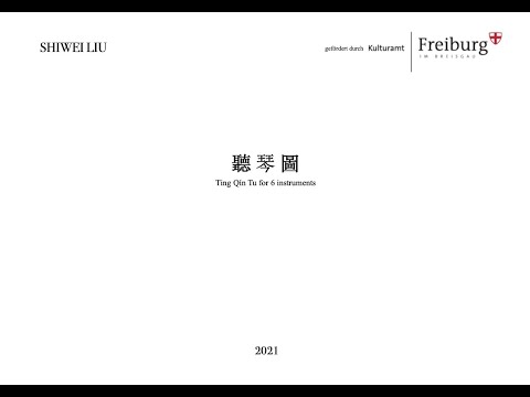Shiwei Liu - Ting Qin Tu for 6 instruments(2021) - YouTube