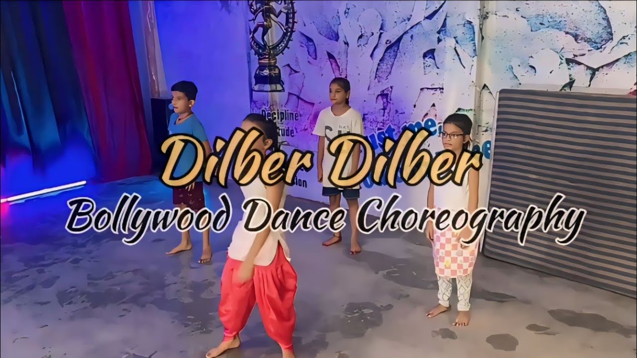 Dilbar Dilbar Dance Practice Kid's Easy Choreography Nora Fatehi & John ...