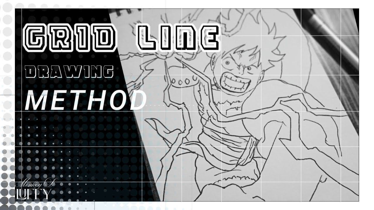 MONKEY D LUFFY | GRID LINE | DRAWING METHOD | TUTORIAL - YouTube