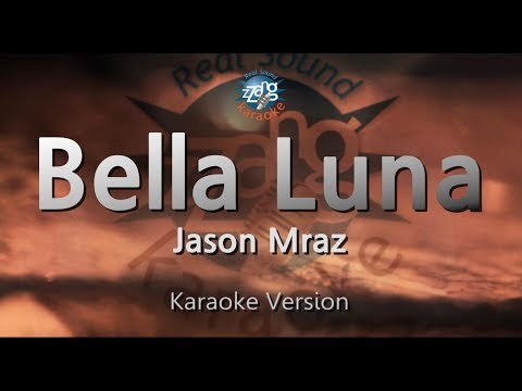 Jason Mraz - Bella Luna (Melody) (Karaoke Version)