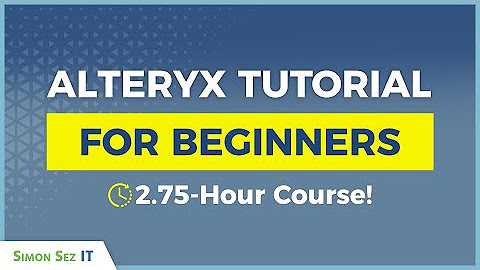 Alteryx Tutorials for Beginners. New to Alteryx? Start here! - YouTube