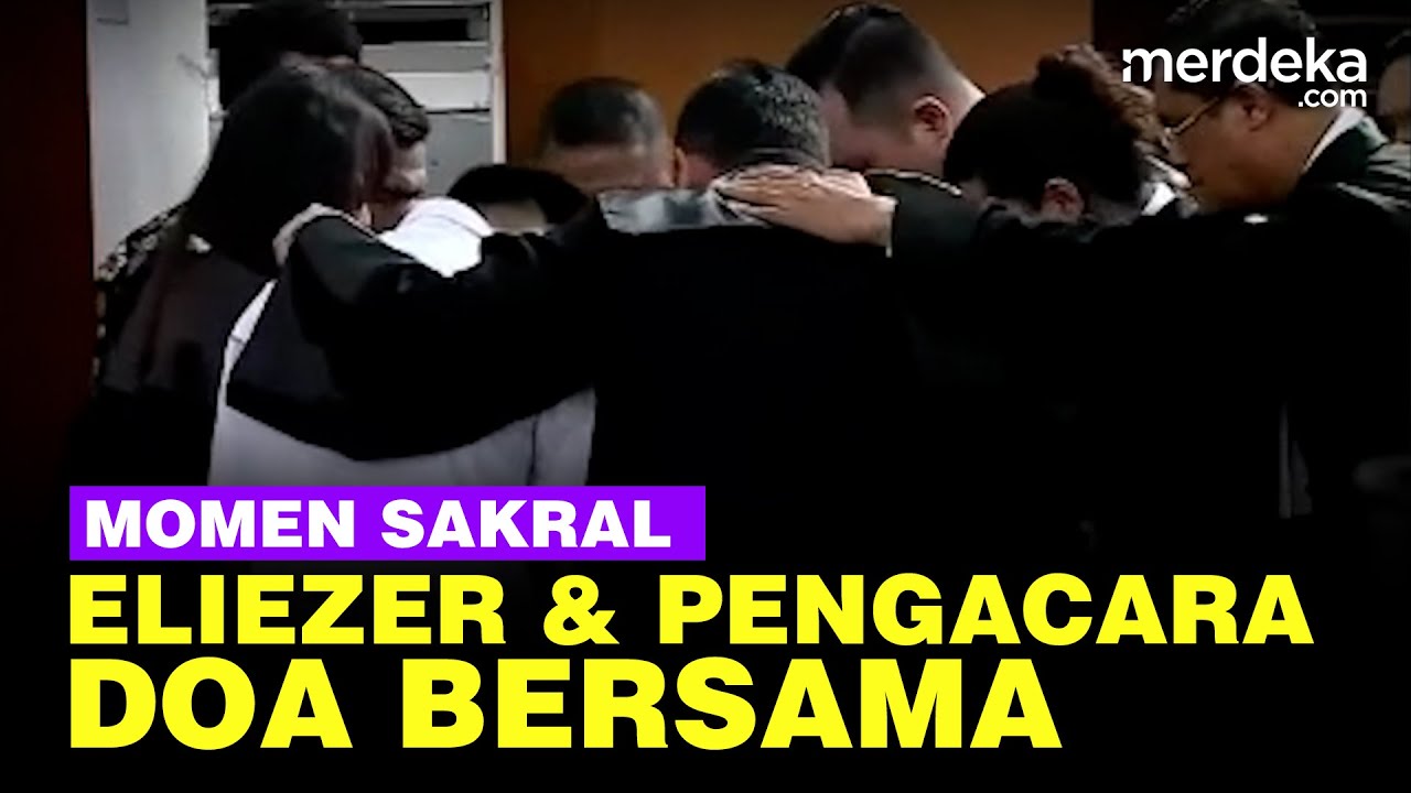 Saling Rangkul Eliezer dan Pengacara Doa Bersama Jelang Sidang Vonis ...