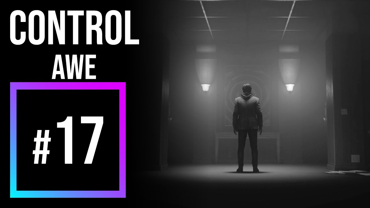 CONTROL : AWE : EVENTO DE MUNDO ALTERADO [17. A TERCEIRA COISA] - YouTube