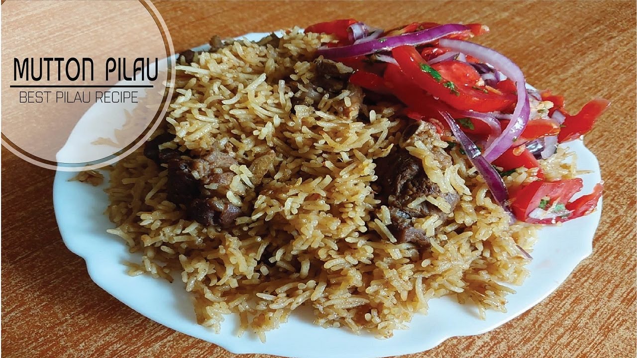 Mutton Pilau Recipe/The Best Mutton Pulao/Pilau Recipe/Goat Meat Pilau ...