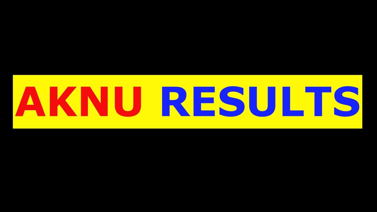 AKNU Results #Aknu_Results_Update #aknu_4th_sem_results #aknu_5th_sem ...