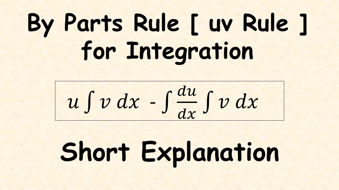 By Parts Rule of Integration - Short Explaination. - YouTube
